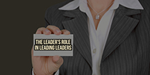 The Leader’s Role in Leading Leaders - MOR Associates